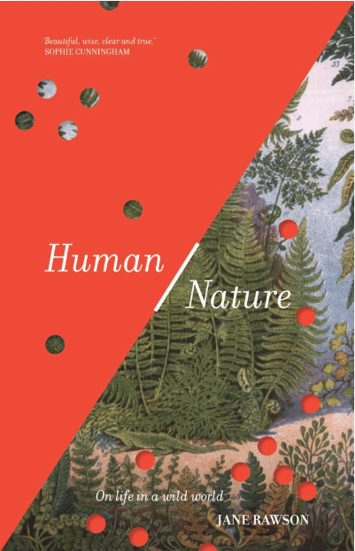 Rawson’s "Human/Nature" challenges mainstream ideas about conservation ...